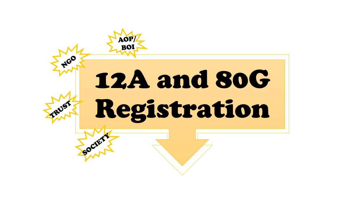 12A and 80G Registration. Easy guide for FY 21-22 & Onwards - TaxLedgerAdvisor